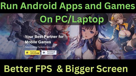 Run Android App And Games On Pc Youtube
