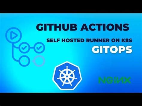 gitops way with github actions and self hosted runner on kubernetes