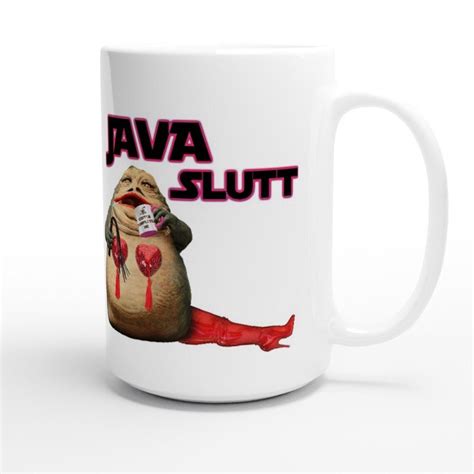 java the slutt coffee mug jabbatheslut