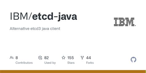 GitHub IBM Etcd Java Alternative Etcd Java Client