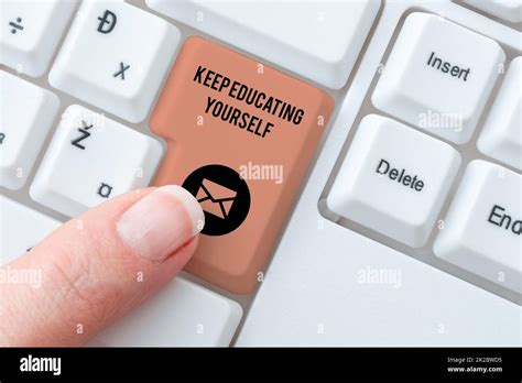 Text Caption Presenting Keep Educating Yourself Word For Dont Stop