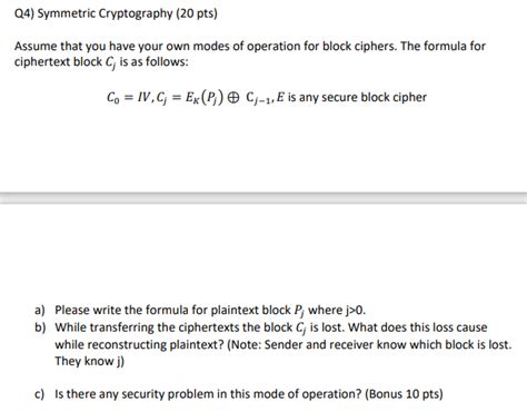 Solved Q Symmetric Cryptography Pts Assume That You Chegg