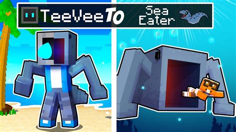 From Teevee To Sea Eater In Minecraft Youtube