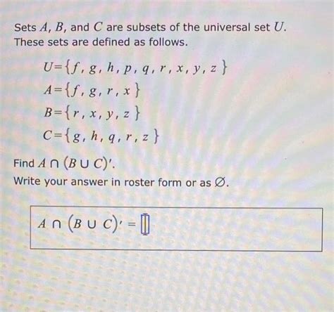 Solved Sets Ab And C Are Subsets Of The Universal Set U