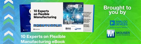 Mouser Electronics And Analog Devices Deliver Expert Perspectives On