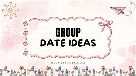 32 Fun Group Date Ideas Everyone Will Enjoy Red Messages