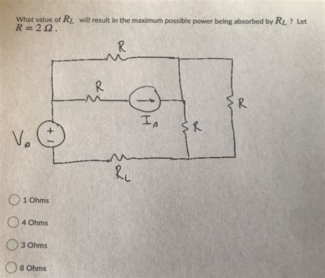Solved What Value Of RL Will Result In The Maximum Possible Chegg Com