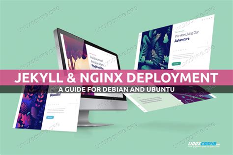 Setting Up Jekyll With Nginx On Debian And Ubuntu Systems Linux