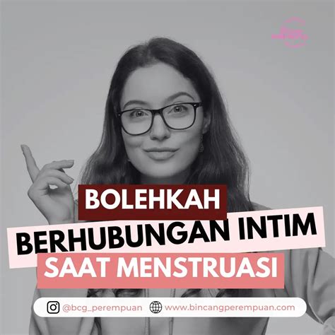 Bolehkan Berhubungan Intim Saat Menstruasi Bincang Perempuan