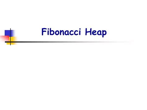 Ppt Fibonacci Heap Powerpoint Presentation Free Download Id5080389
