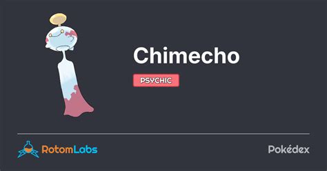 Chimecho Rotomlabs Pokédex
