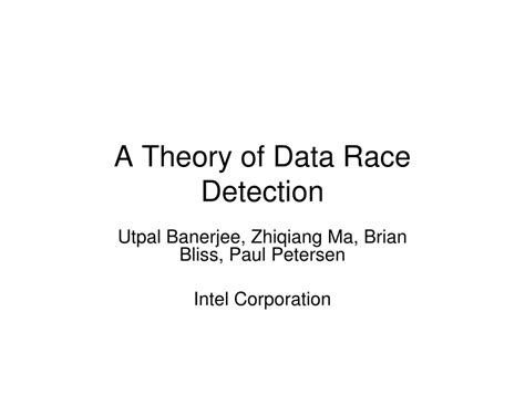 pdf a theory of data race detection