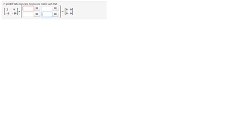 Solved Find A Non Zero Two By Two Matrix Such That 2 8 Chegg Com