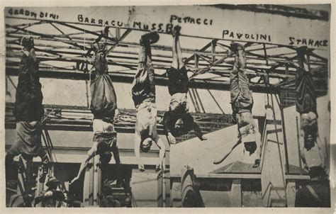 A Photograph In Which Mussolini Appears Hanging After His Death