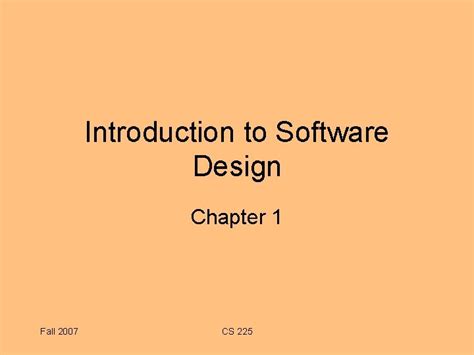 Introduction To Software Design Chapter Fall