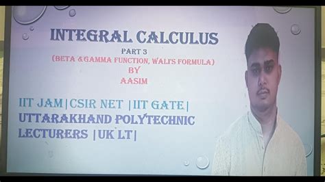 Integral Calculus 3 Beta Gamma Function Wails Formula Iit Jam 2025
