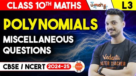 Polynomials Class 10 Miscellaneous Questions Class 10 Maths Chapter 2 Umang Youtube