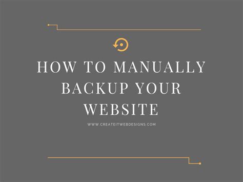 how to manually backup your website create it web designs