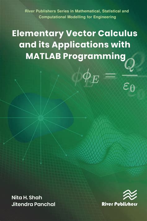 Elementary Vector Calculus And Its Applications With Matlab Programming Finelybook