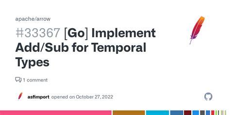 [go] implement add sub for temporal types · issue 33367 · apache arrow
