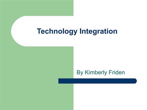 Technology Integration Ppt