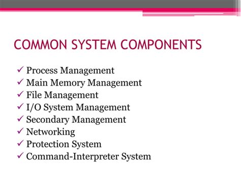 System Components Os Pptx Operating Systems Computer Software And Applications