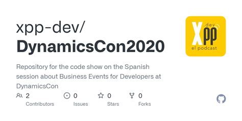 Github Xpp Devdynamicscon2020 Repository For The Code Show On The