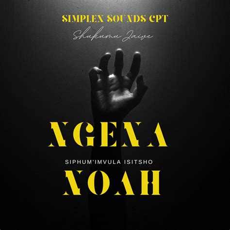 Simplex Sounds Shukumujaive Ngena Noah Dokofala