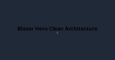 blazor hero clean architecture boilerplate starter index