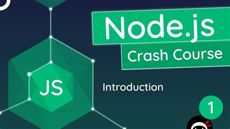 Node Js Crash Course Tutorial 1 Introduction Setup YouTube