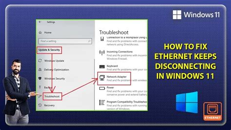 How To Fix Ethernet Keeps Disconnecting Problem On Windows 11 Ethernet Not Working Youtube