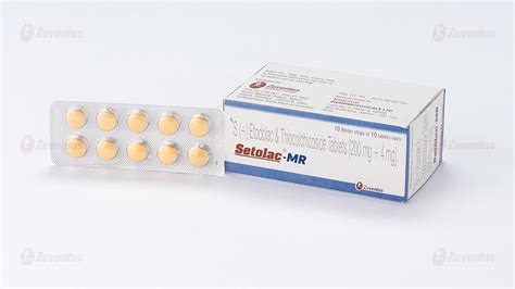 Setolac Mr Tablets Pain Management S Etodolac And Thiocolchicoside