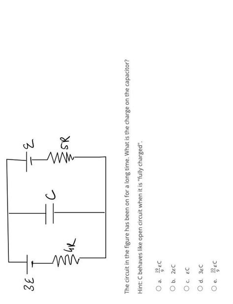 Solved The Circuit In The Figure Has Been On For A Long Chegg