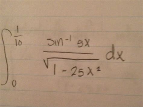 solved integrate limit between 0 to 1 10 sin 1 5x root 1 25