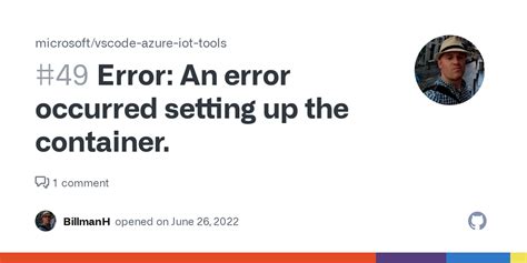 Error An Error Occurred Setting Up The Container Issue Microsoft Vscode Azure Iot