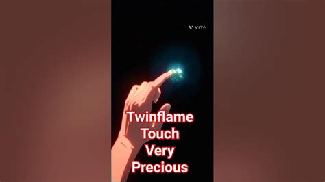 Twinflame Touch Very Precious 💃🕺🥰🕉 Twinflame Divinemasculine Love