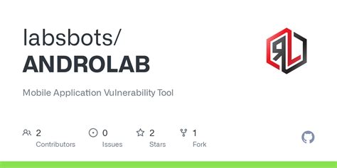 GitHub Labsbots ANDROLAB Mobile Application Vulnerability Tool