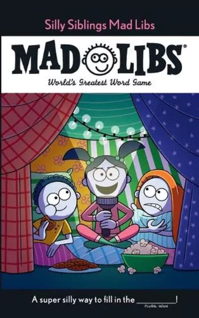 Silly Siblings Mad Libs Worlds Greatest Word Game By Sarah Fabiny