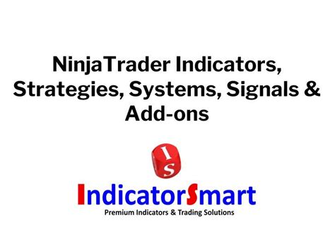 Ninjatrader Strategies Indicators And Add Ons Indicator Smart