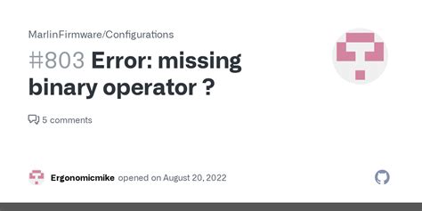 Error Missing Binary Operator · Issue 803 · Marlinfirmware