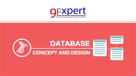 9expert หลักสูตร Database Concept And Design ออกแบบ Normalization