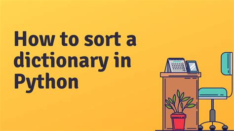 How To Sort A Dictionary In Python Sort A Dictionary By Key Value