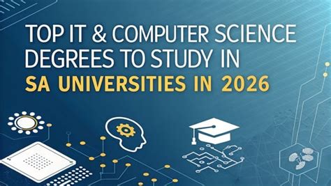 Sa Universities 2026 Top It And Computer Science Degrees To Apply For Govnet