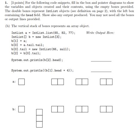 Solved 1. 3 points] For the following code snippets, fill in | Chegg.com