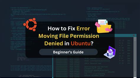 How To Fix Error Moving File Permission Denied In Ubuntu Dracula