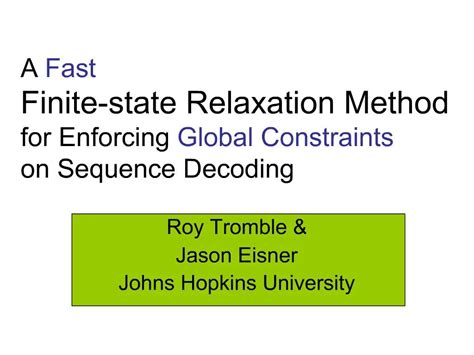 Ppt A Fast Finite State Relaxation Method For Enforcing Global Constraints On Sequence
