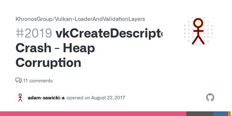 Vkcreatedescriptorsetlayout Crash Heap Corruption · Issue 2019