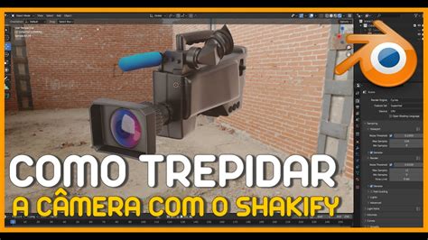 como trepidar a cÂmera com o shakify youtube