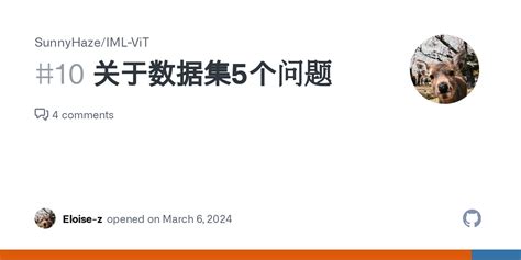 关于数据集5个问题 · issue 10 · sunnyhaze iml vit · github