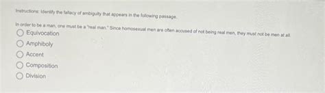Instructions Identify The Fallacy Of Ambiguity That Chegg Com